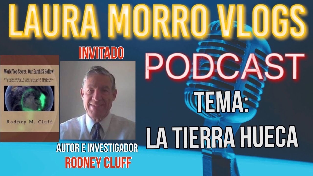 🔴 Rodney Cluff - la tierra hueca#hollowearth - YouTube