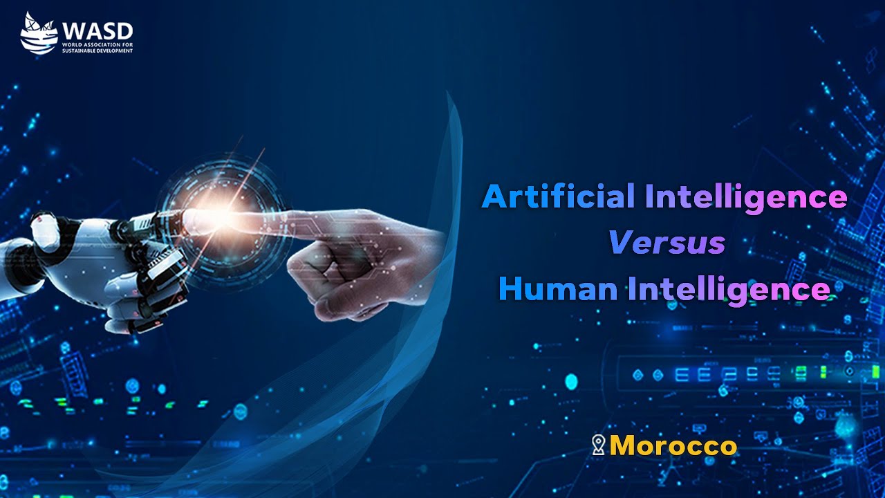 Artificial Intelligence Versus Human Intelligence - Sustainability Conference 2025 Morocco - YouTube