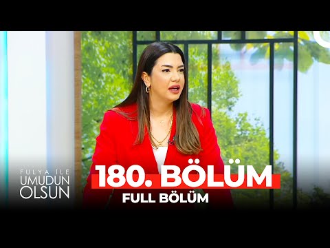 Fulya İle Umudun Olsun 180. Bölüm
