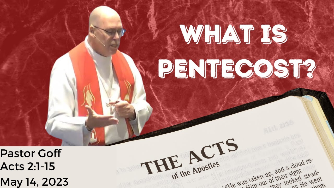 What is Pentecost? | Pastor Goff | May 14, 2023 - YouTube
