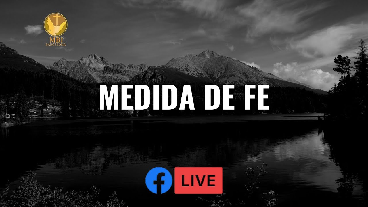 MEDIDA DE FE - YouTube