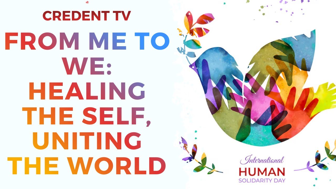 From Me to We: Healing the World - YouTube