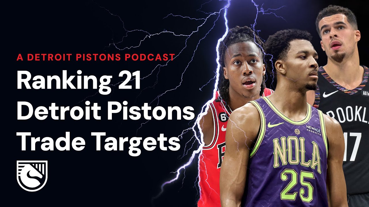 Ranking 21 Detroit Pistons Trade Targets - YouTube