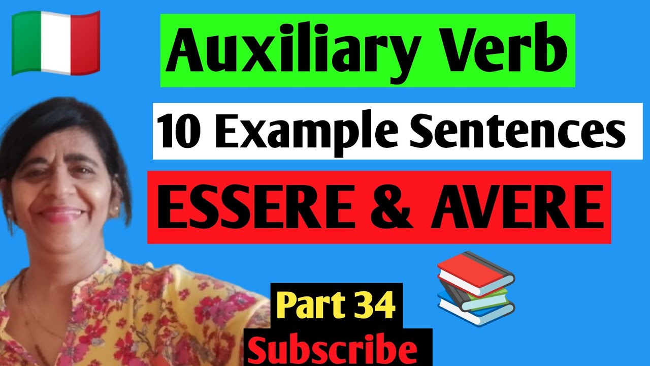 🇮🇹 10 Examples Using the Auxiliary Verbs Essere & Avere | Simply ...