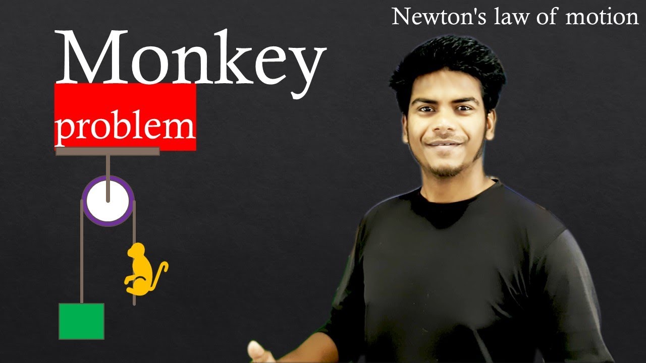 Mechanics | Monkey Rope Problem | Laws of Motion | 11th class physics ...
