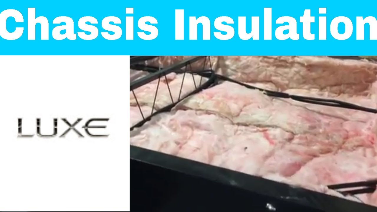 Chassis Insulation - Luxury fifth wheel - YouTube