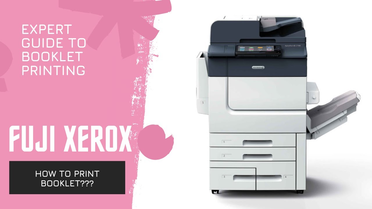 Expert Guide to Booklet Printing with Fuji Xerox: Tips and Tricks for ...