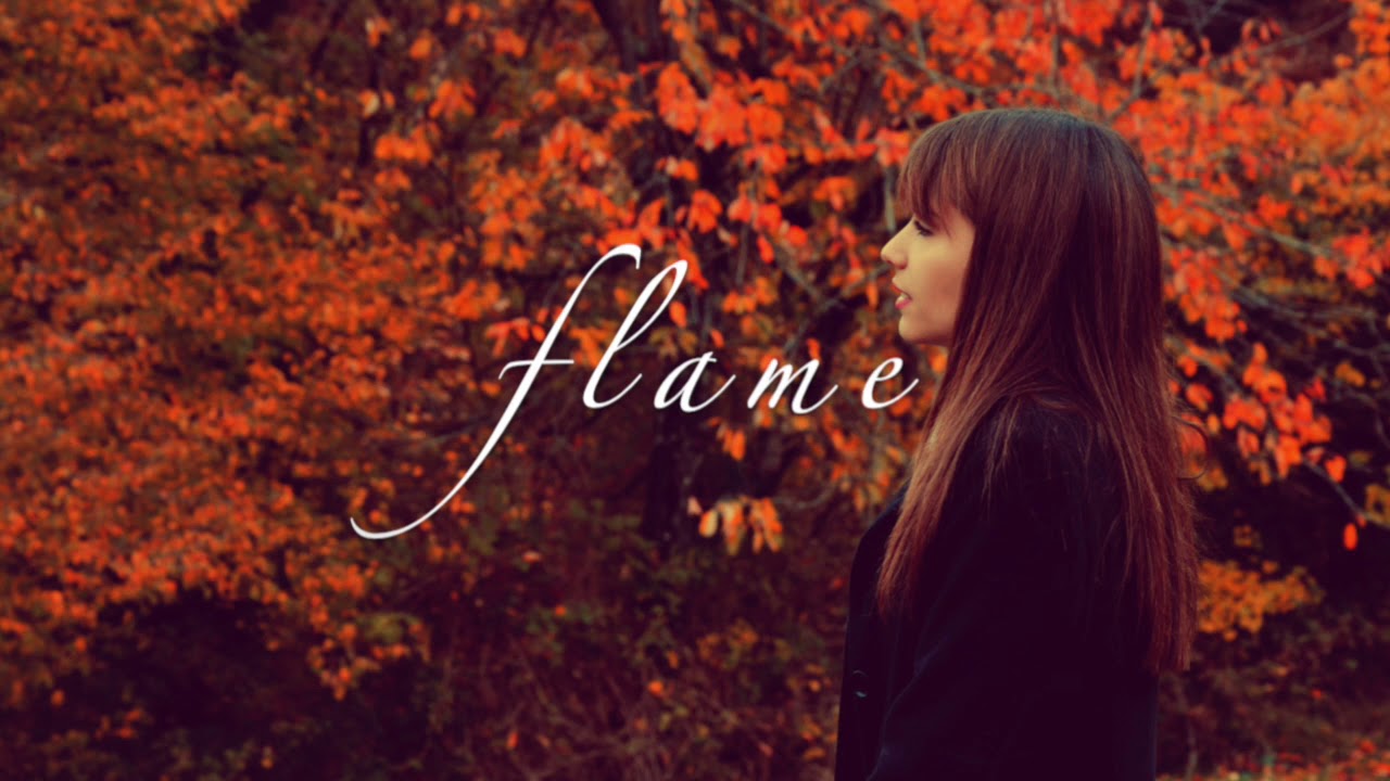Flame (Original song) - YouTube