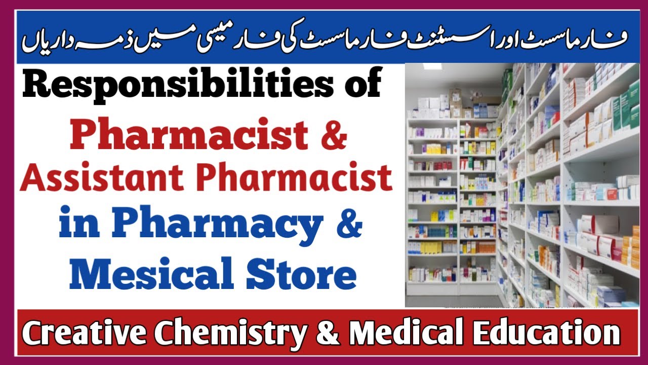 Responsibilities Of Pharmacist & Assistant Pharmacist in Pharmacy ...
