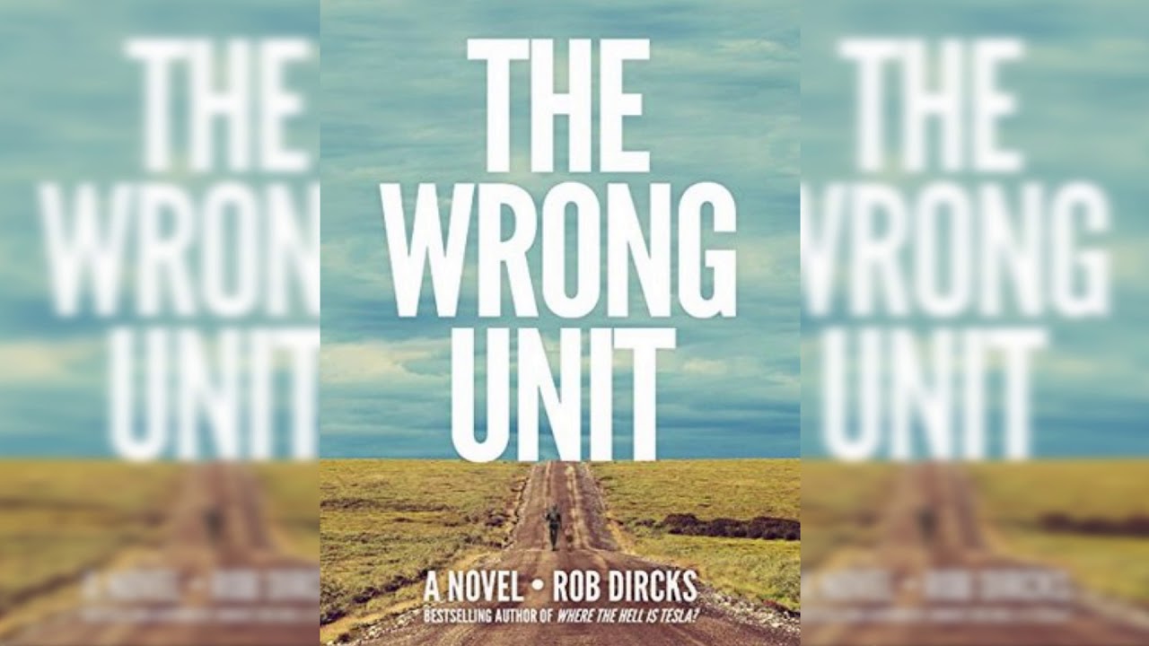 The RTSF review | 'The Wrong Unit' by Rob Dircks - YouTube