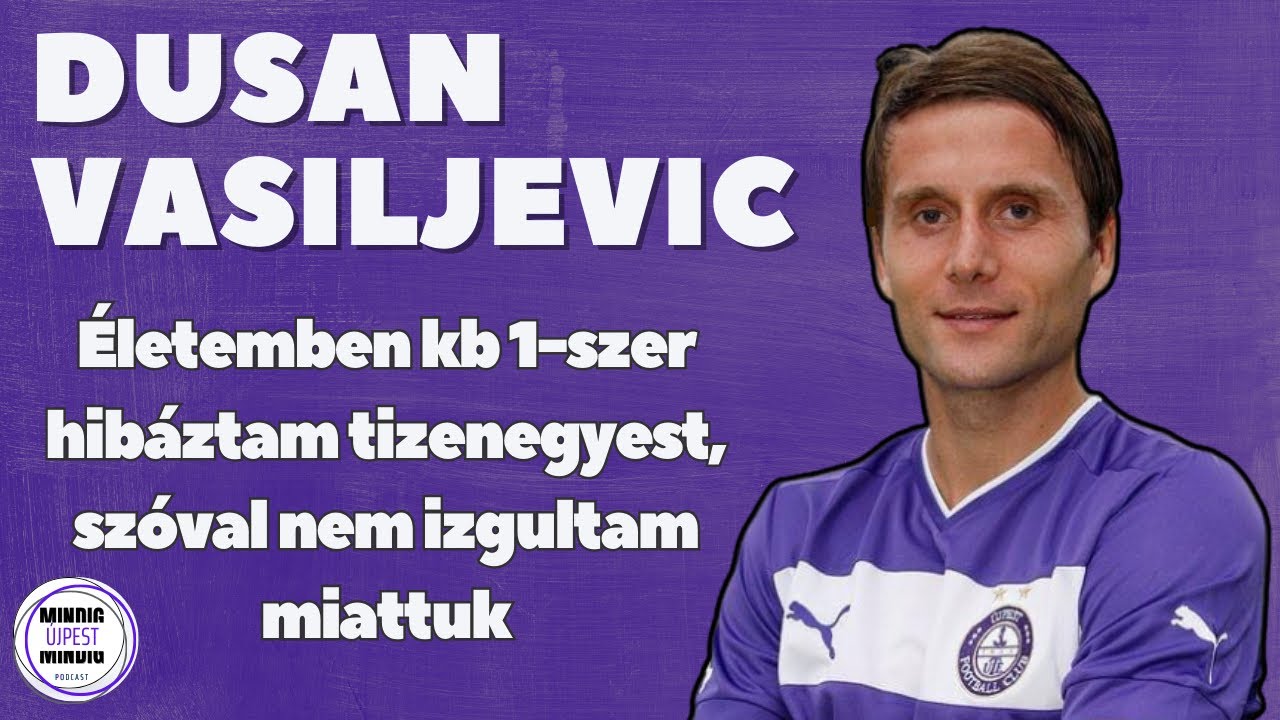 Dusan Vasiljevic: Az volt az álmom, hogy bajnokok legyünk az Újpesttel! - YouTube
