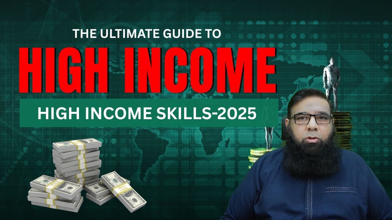 The Ultimate Guide to High-Income Skills in 2025 - YouTube