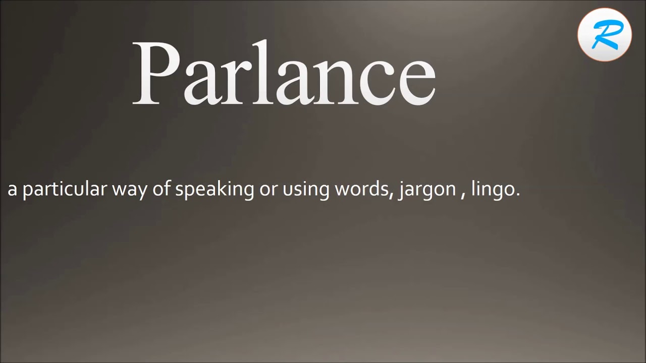 How to pronounce Parlance - YouTube