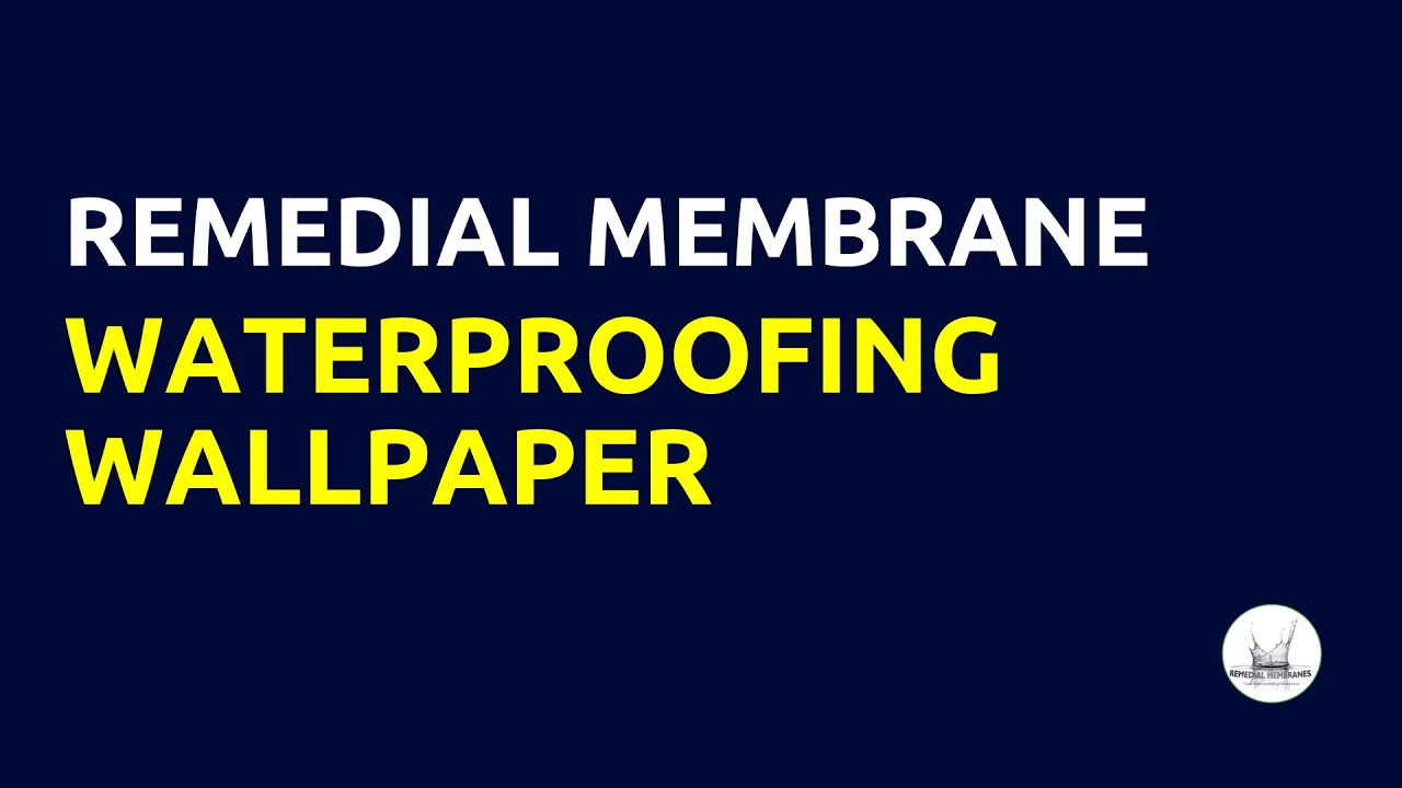 Remedial Membrane Waterproofing Wallpaper - YouTube