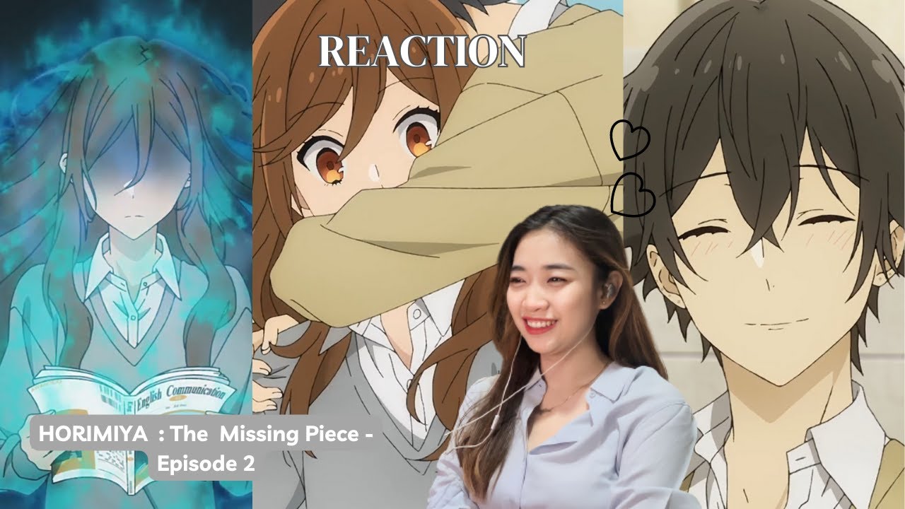 Cooking Class | HORIMIYA : The Missing Pieces - Episode 2 | Reaction ...