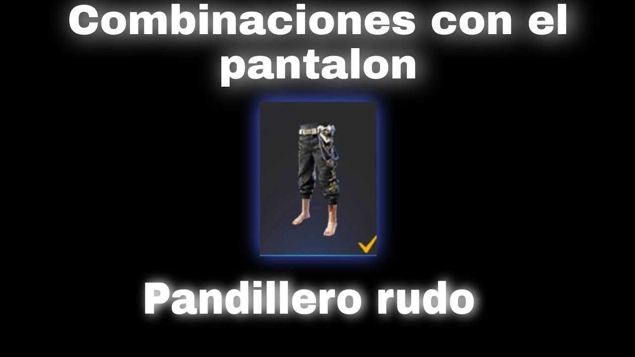 ¡mejores combinaciónes con el pantalón pandillero rudo! 🔥🔥🔥 - YouTube