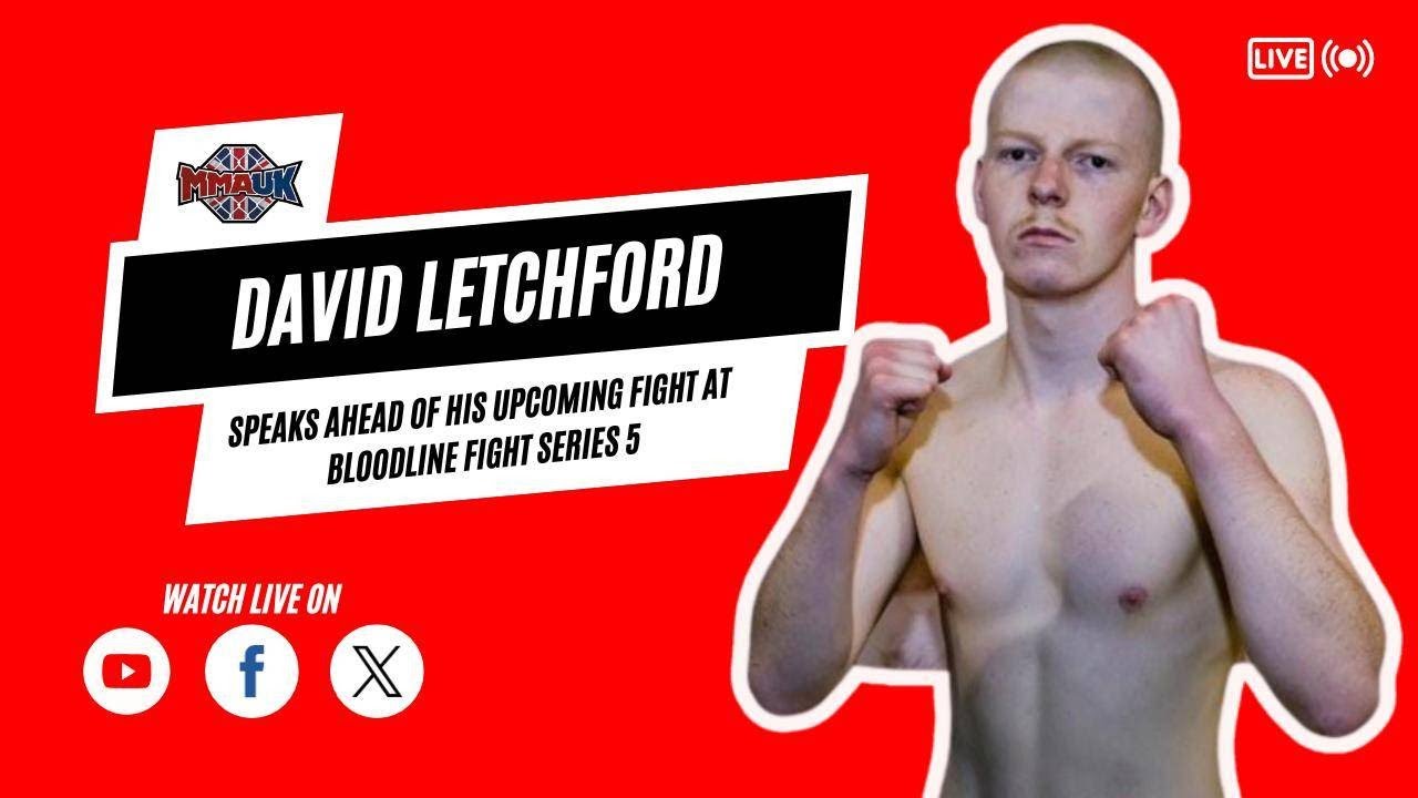 David Letchford | Fitter Faster Stronger | Bloodline Fight Series 5 ...
