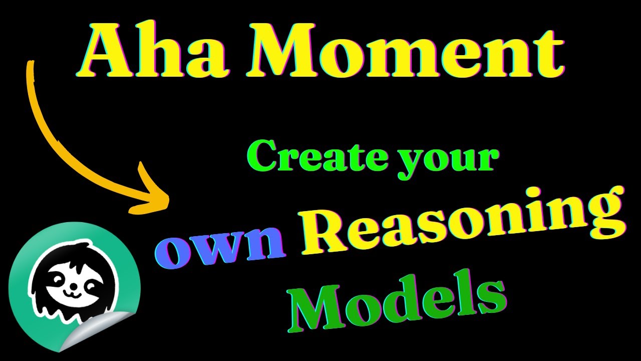 🚀Create the Aha Moment Locally | Turn any model into a Reasoning Model ...
