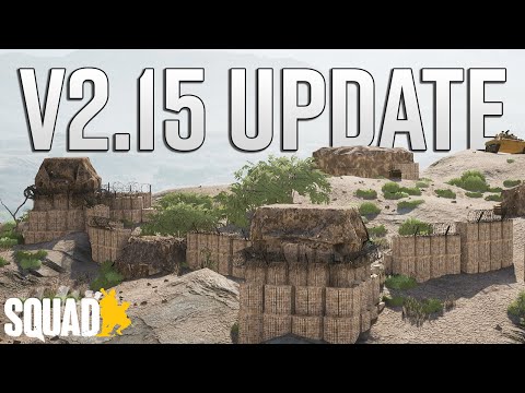 THE RETURN OF SUPER FOBS?! Squad's New V2.15 Update Reworks FOB ...