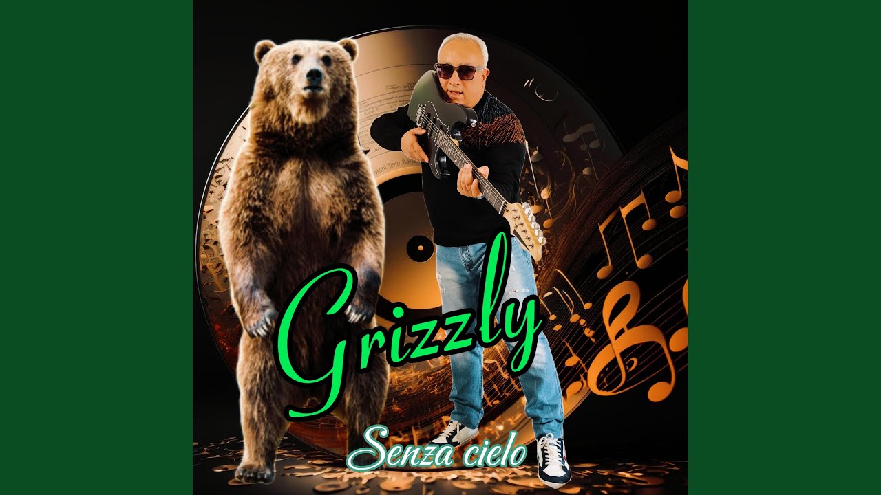 Grizzly - YouTube