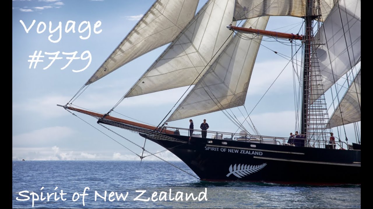 10 Days to Learn to Sail a Tall Ship - Spirit of New Zealand Voyage 779 ...