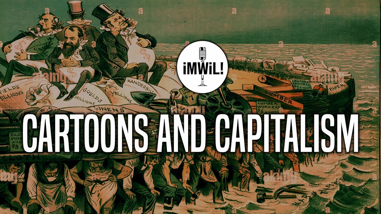 Cartoons and Capitalism (Part One) - YouTube