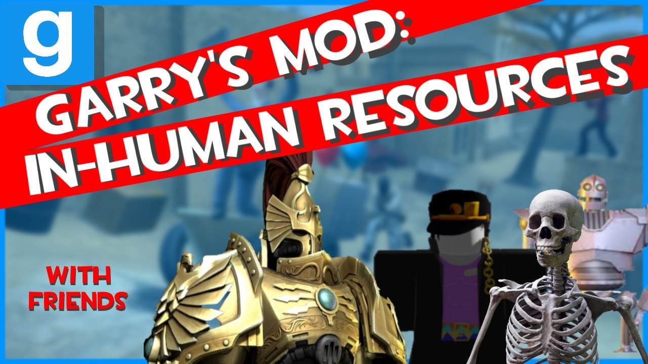 Garry's mod: In-human Resources. [Gmod] - YouTube