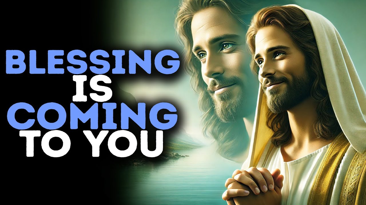God Says: Blessing Is Coming to You / Gods Message Now / God Message ...