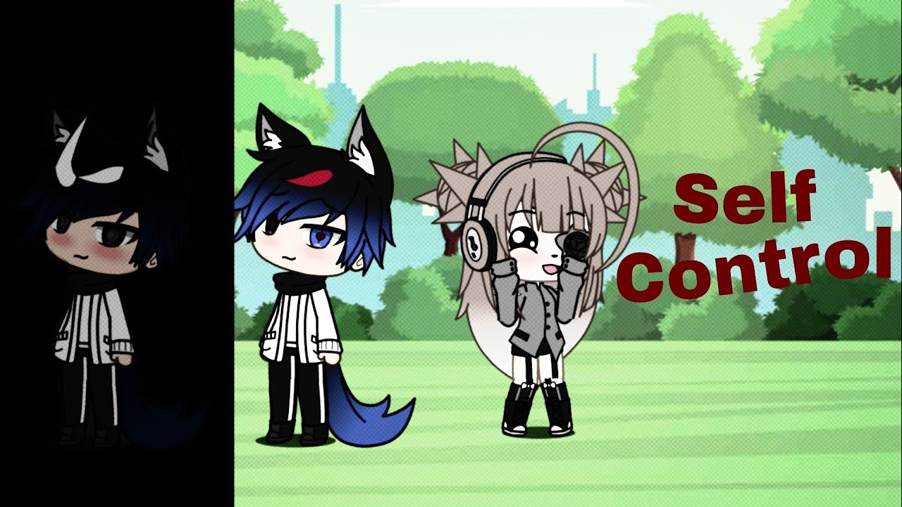 Self Control/Gacha Life/Musik Video - YouTube