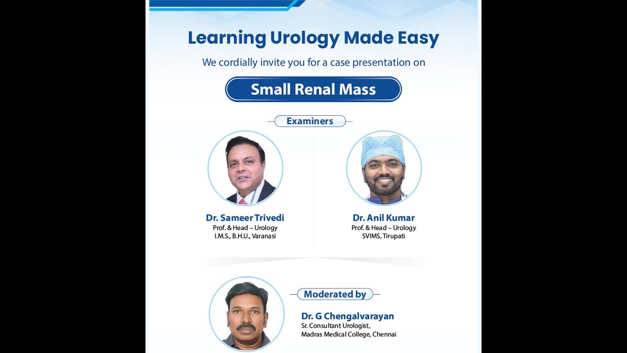Small Renal Mass | LUME EP 5 | Dr Sameer Trivedi & Dr Anil Kumar | Dr G ...