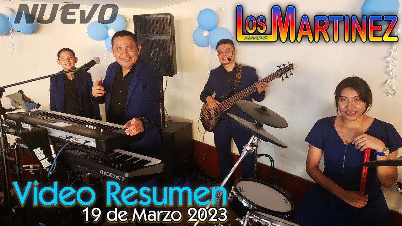 Los Hermanos Martinez de El Salvador - Nuevo Video Resumen 19 de Marzo ...