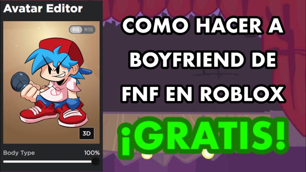 Como hacer a Boyfriend de FNF en Roblox (GRATIS) - YouTube