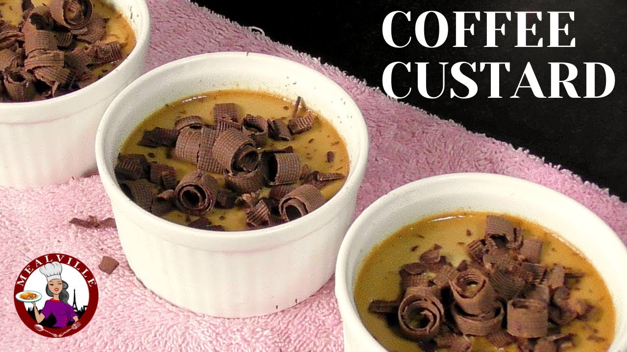 The PERFECT Coffee Custard Dessert Recipe | Classic Coffee Custard ...