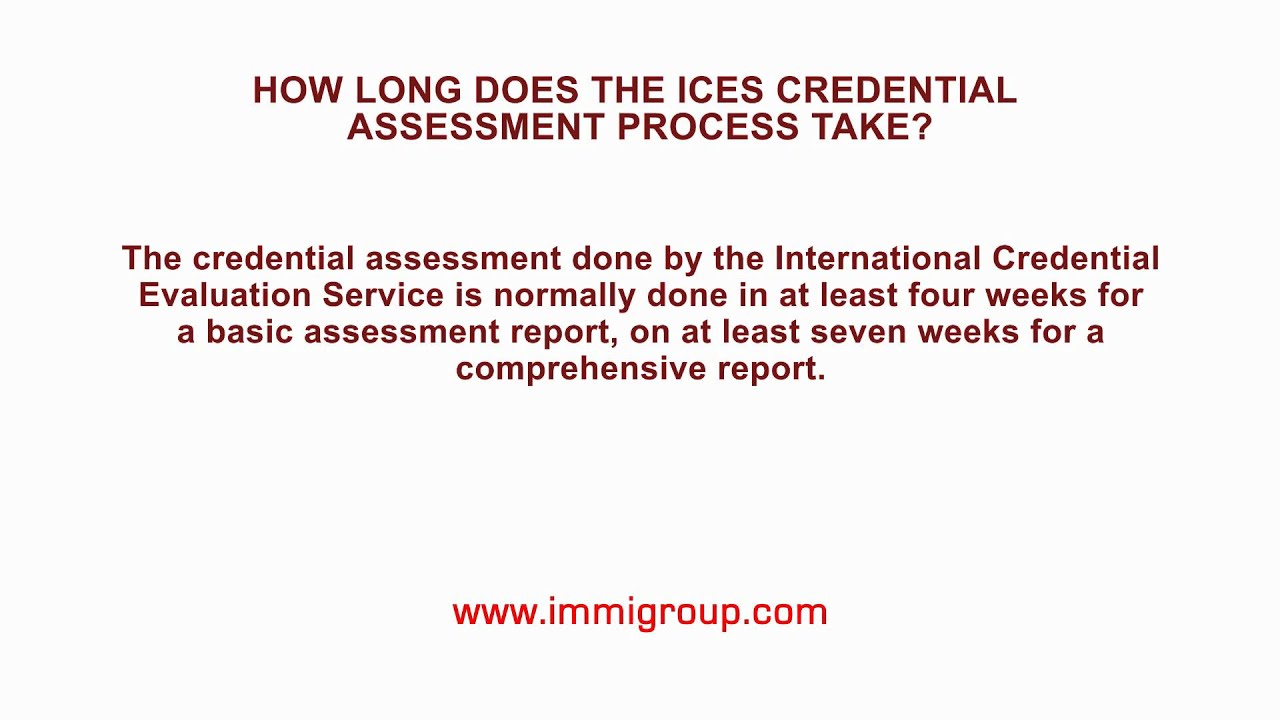 How long does the ICES credential assessment process take? - YouTube