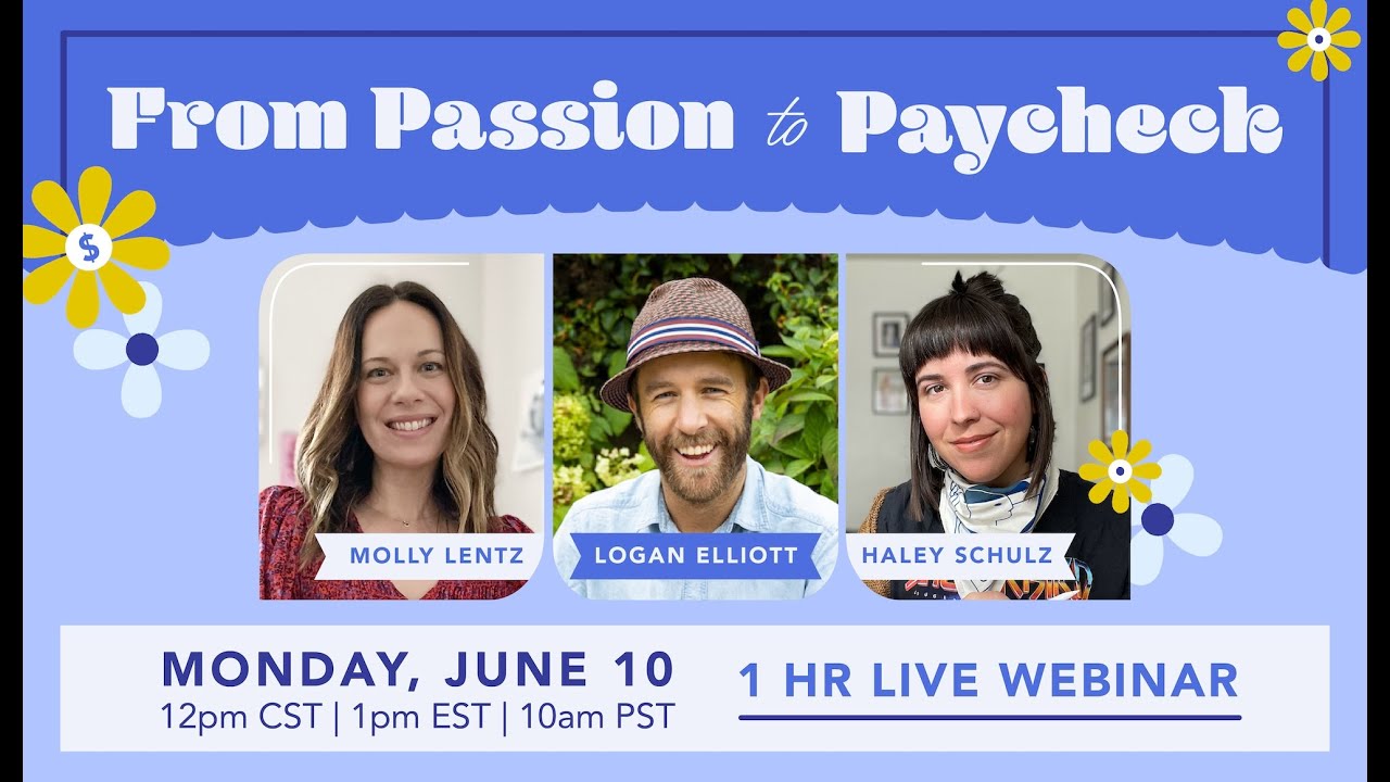 From Passion to Paycheck with Molly Lentz, Haley Schulz & Logan Elliott - YouTube
