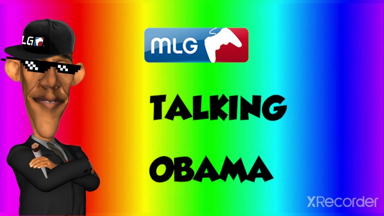 MLG Talking Obama - YouTube