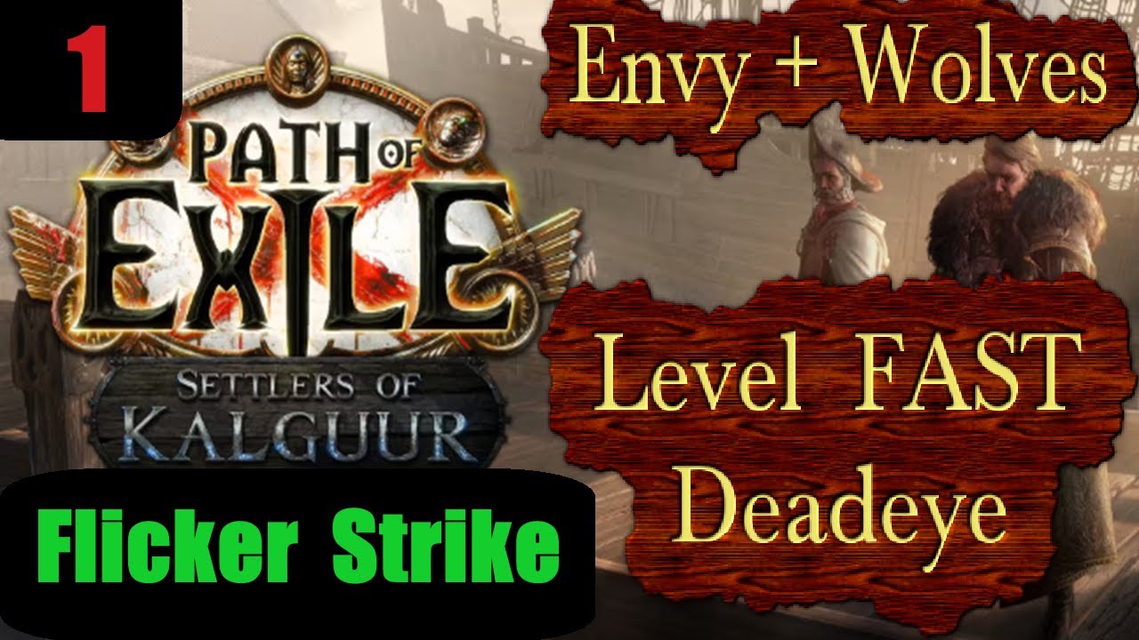 Level Fast with Envy Wolves - Flicker Strike Deadeye - Path of Exile ...
