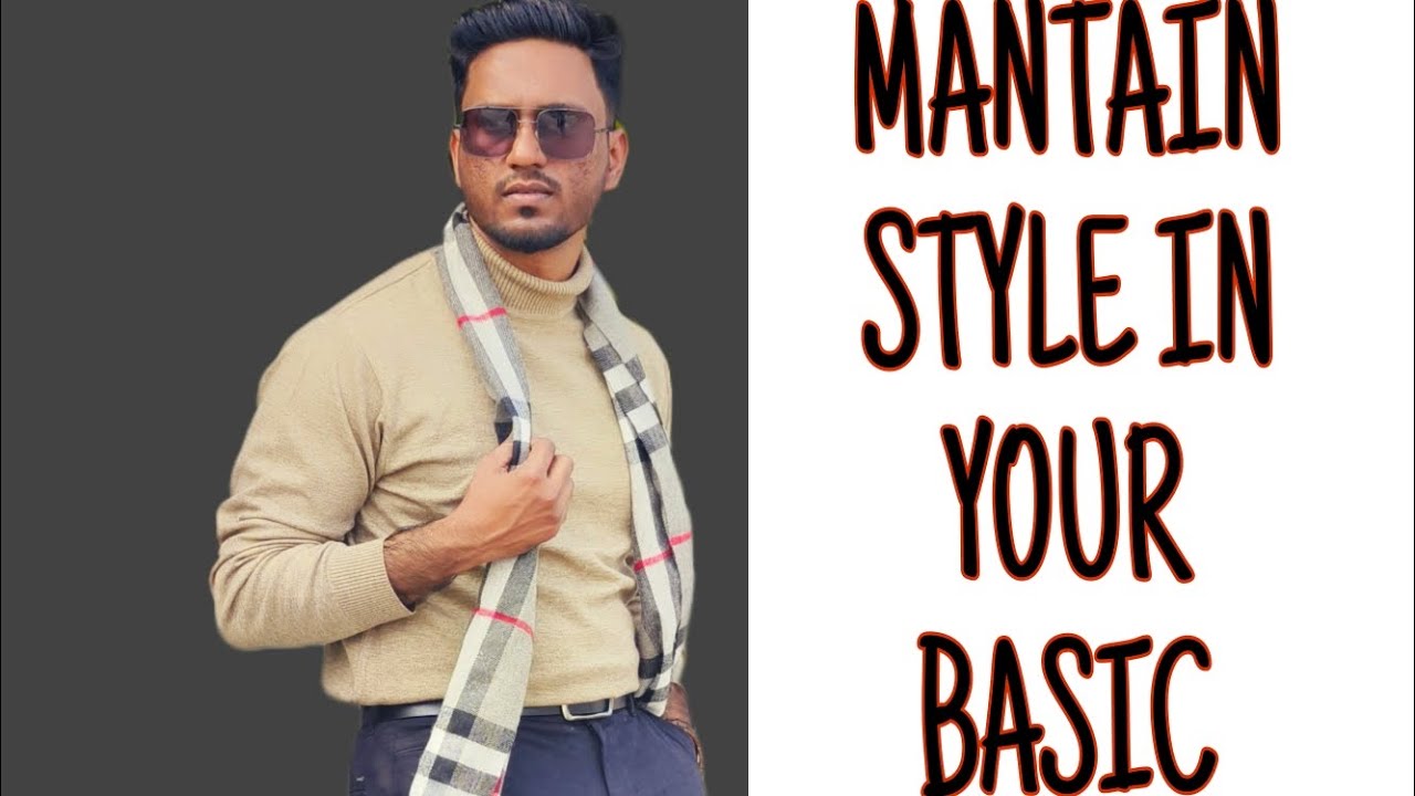 MAINTAIN STYLE EVERYDAY WITH YOUR BASIC - YouTube
