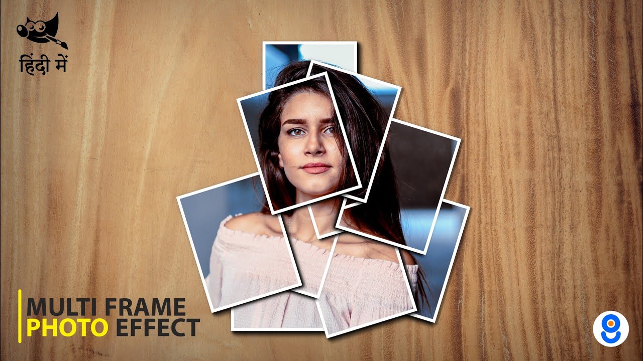 Multi frame photo effect useing GIMP in Hindi Tutorial - YouTube