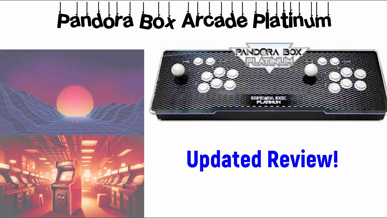 Pandora Box Arcade Platinum Updated Review! (Part 1) - YouTube