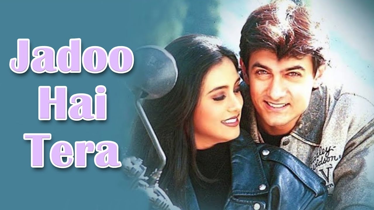 Jadu Hai Tera Hi Jadu Jo Mere Dil Pe Chaane Laga - Ghulam | Aamir Khan ...