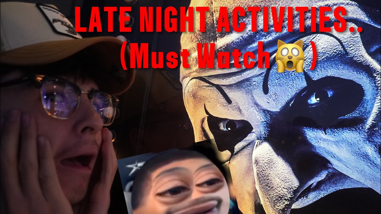 LATE NIGHT ACTIVITIES..(ALMOST KICKED OUT😟) - YouTube