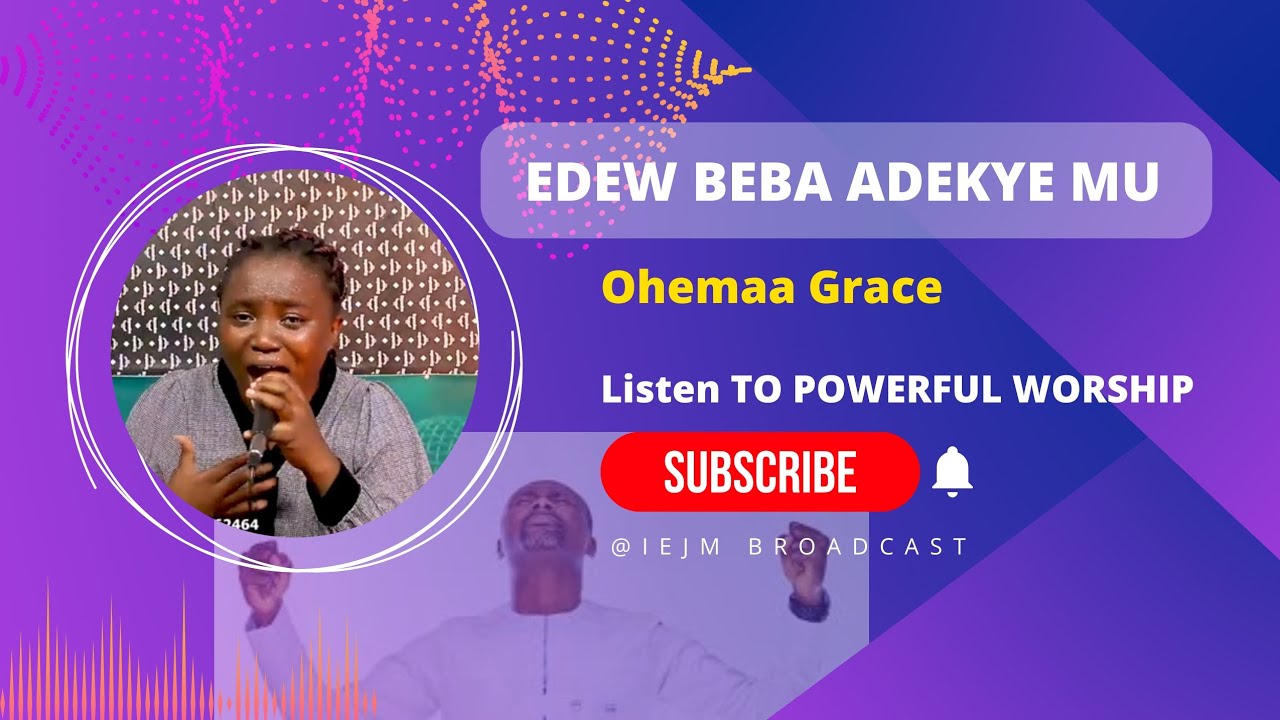 Deacon Sammy Baah's inspirational song performed by Ohemaa Grace ...