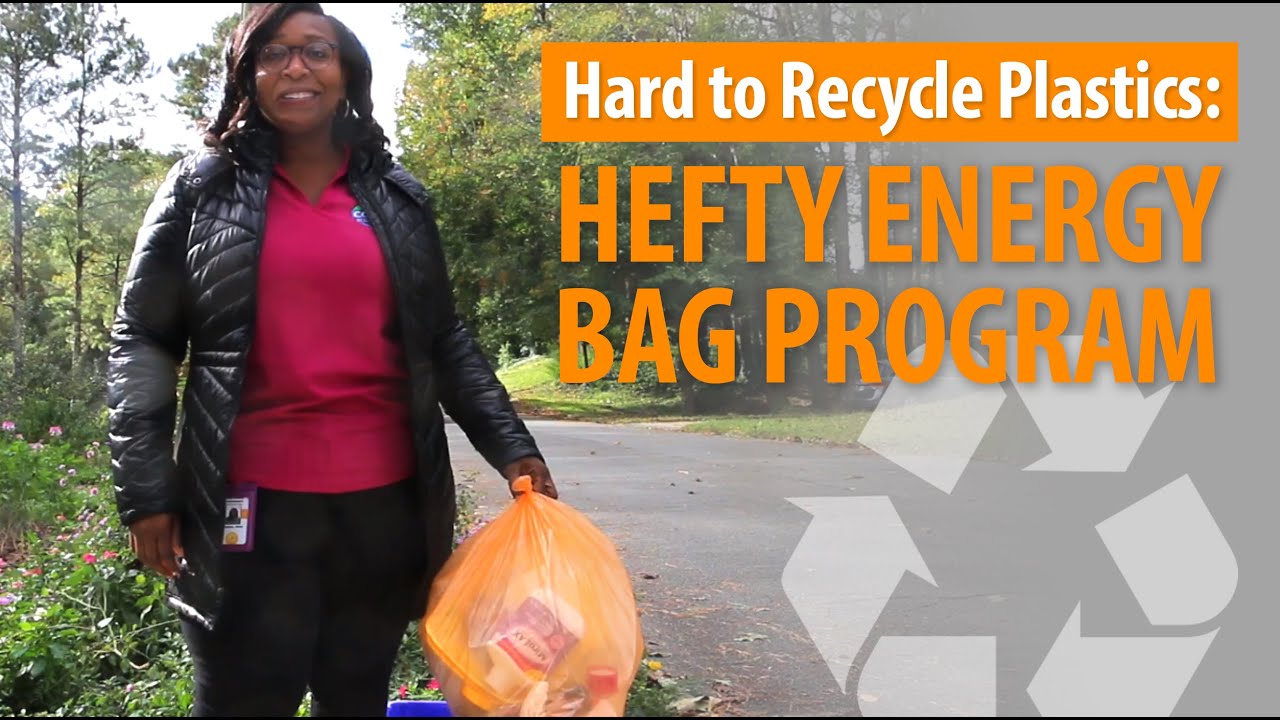 Hard To Recycle Plastics Get Reused in Hefty Energy Bag Program - YouTube