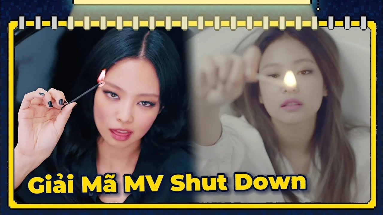 Giải Mã Tất Cả Các Chi Tiết Bạn Chưa Nhận Ra Trong Shut Down | Lily ...