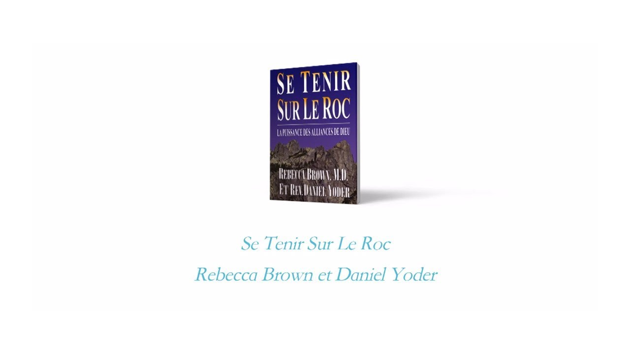 Se Tenir Sur Le Roc de Rebecca Brown & Daniel Yoder,Editions Roi des ...