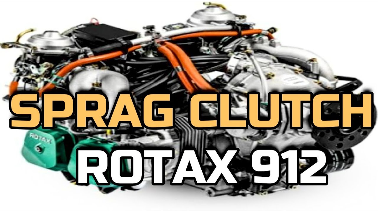 TROCANDO A SPRAG CLUTCH DO MOTOR ROTAX 912 - YouTube