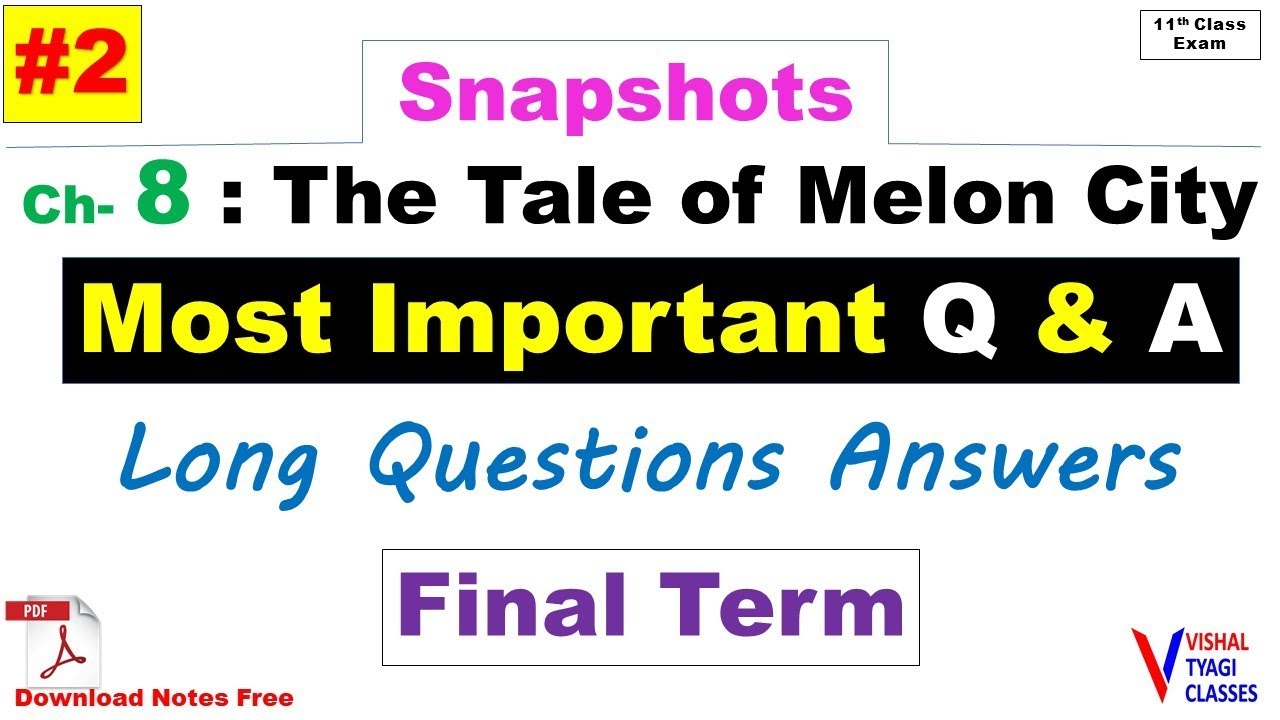 (#2) 11th Class SS Ch-8 !! The Tale of Malen City !! Important Long Q ...