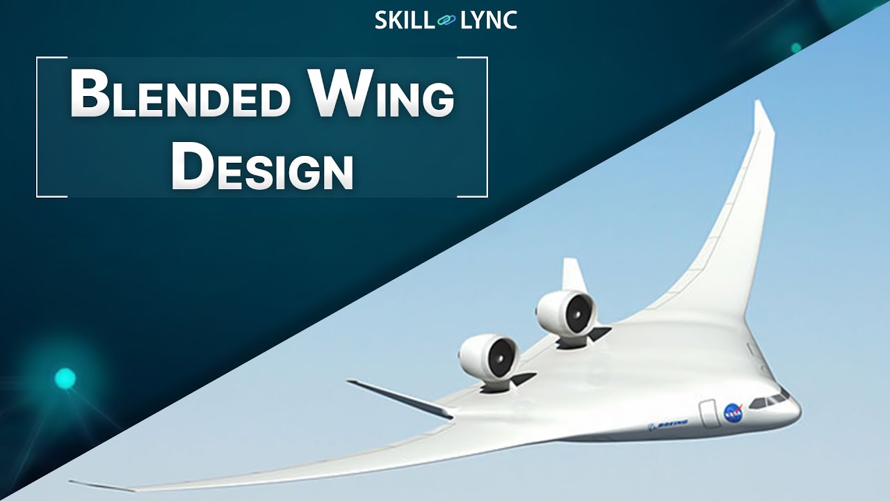 Blended Wing Design | Skill-Lync - YouTube