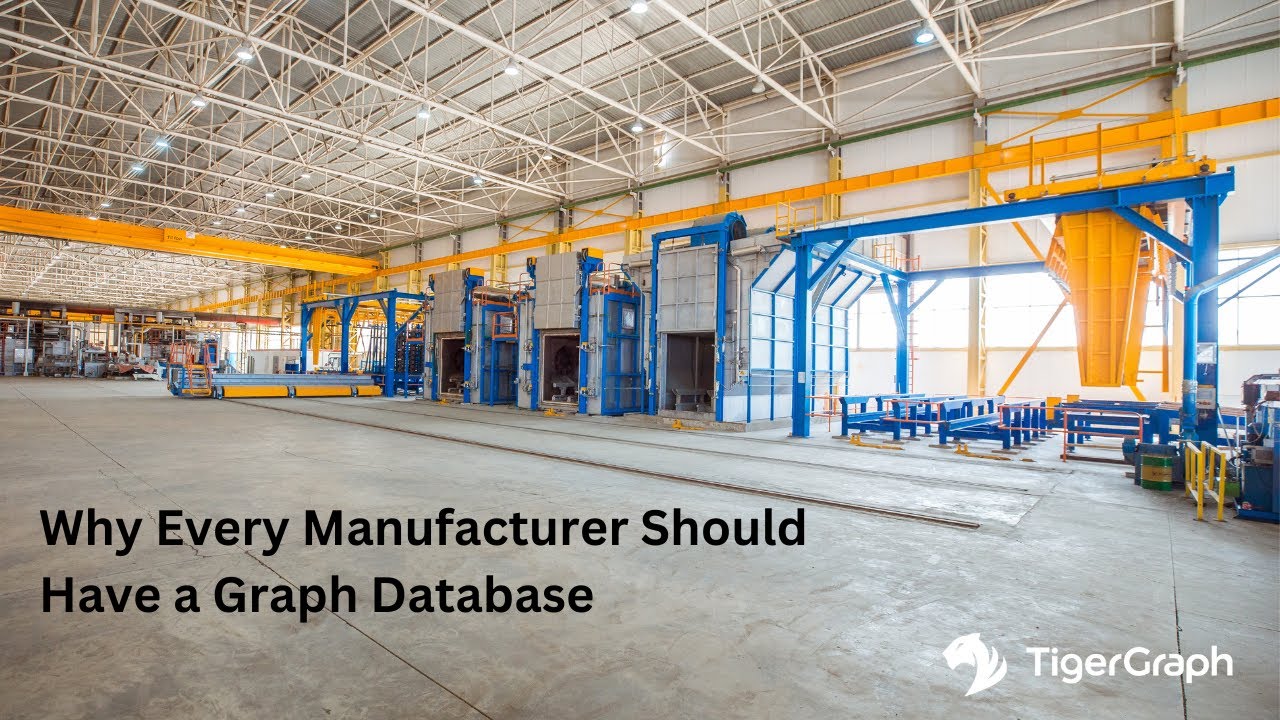 Why Every Manufacturer Should Have a Graph Database - YouTube